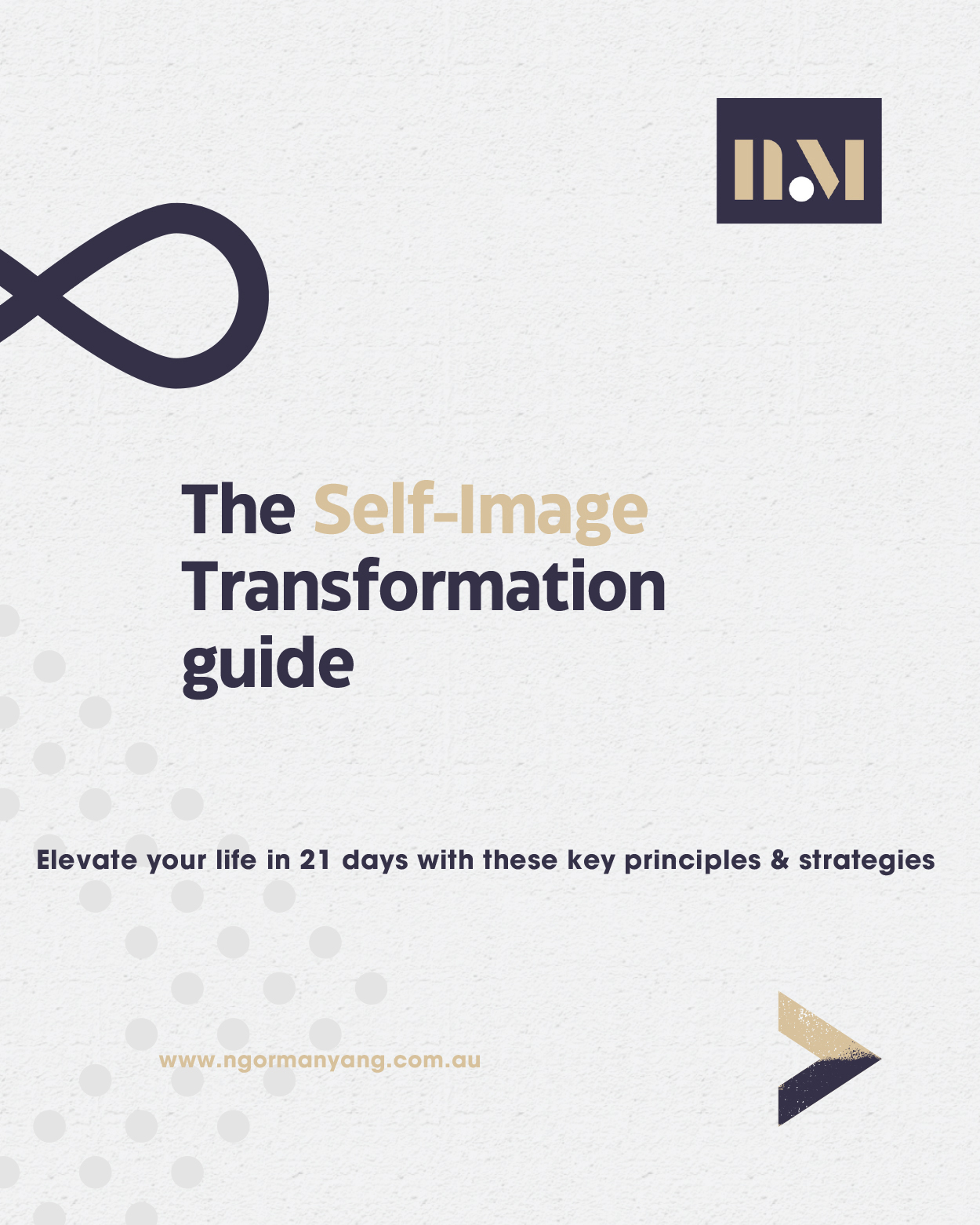 The self image transformation guide – NGOR MANYANG